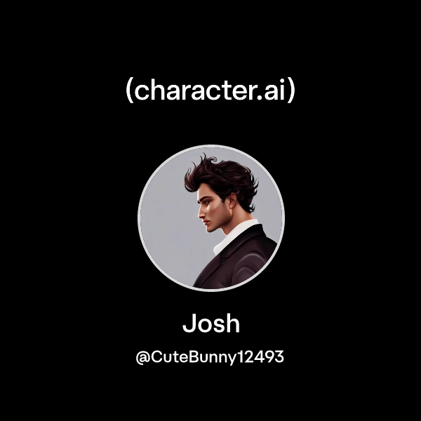Chat with Josh | character.ai | AI Chat, Reimagined–Your Words. Your World.