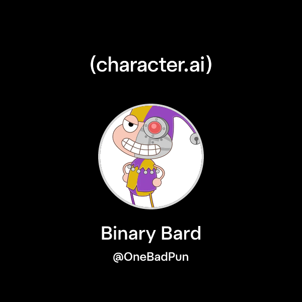 Chat with Binary Bard | character.ai | AI Chat, Reimagined–Your Words ...