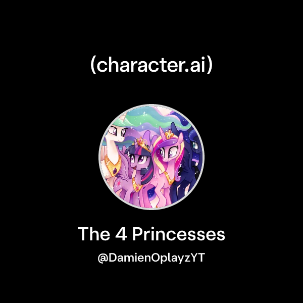 Chat with The 4 Princesses | character.ai | AI Chat, Reimagined–Your ...