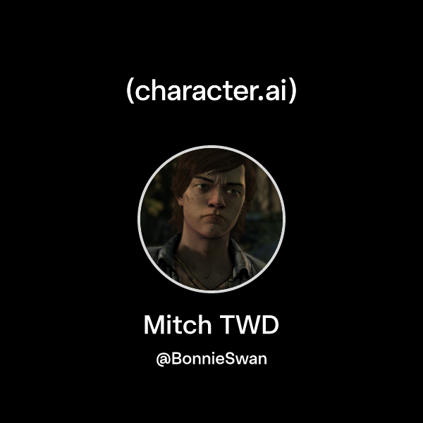 Chat with Mitch TWD | character.ai | AI Chat, Reimagined–Your Words ...