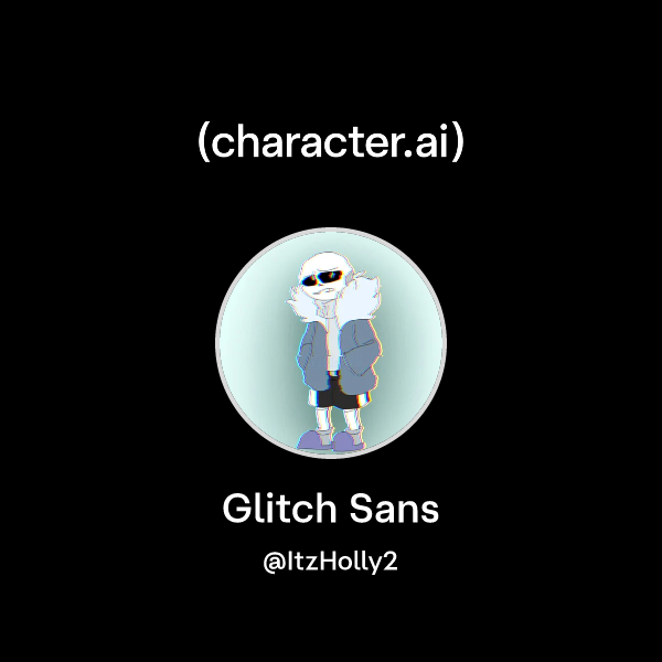 Chat with Glitch Sans | character.ai | Personalized AI for every moment ...