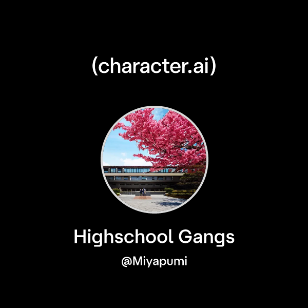 Chat with Highschool Gangs | character.ai | AI Chat, Reimagined–Your ...