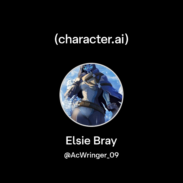 Chat with Elsie Bray | character.ai | AI Chat, Reimagined–Your Words ...