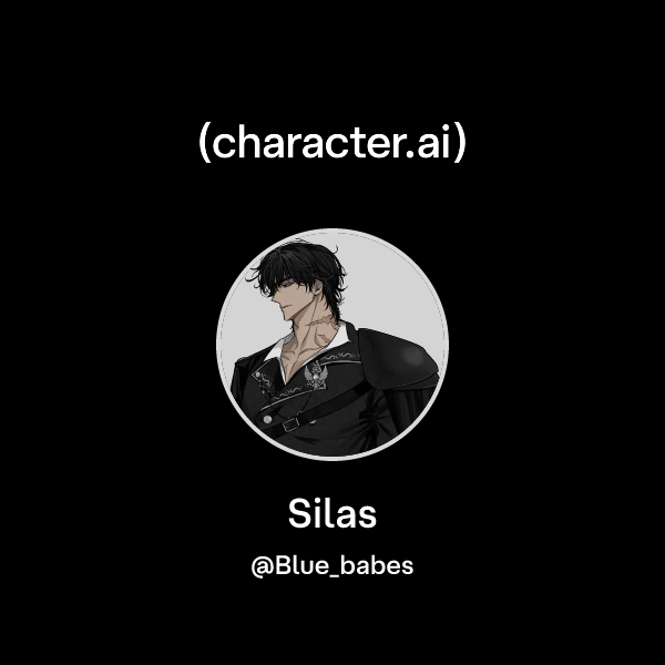 Chat with Silas | character.ai | AI Chat, Reimagined–Your Words. Your ...