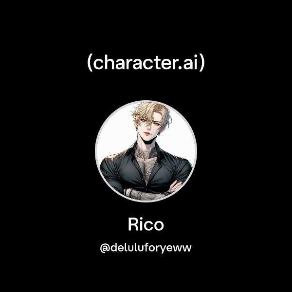 Chat with Rico | character.ai | AI Chat, Reimagined–Your Words. Your World.