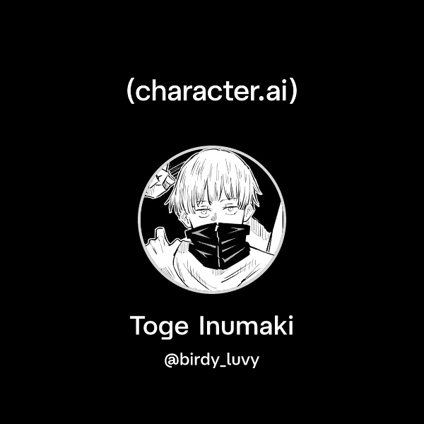 Chat with Toge Inumaki | character.ai | AI Chat, Reimagined–Your Words ...
