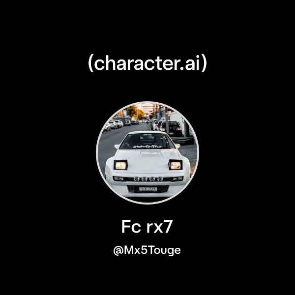 Chat with Fc rx7 | character.ai | AI Chat, Reimagined–Your Words. Your ...