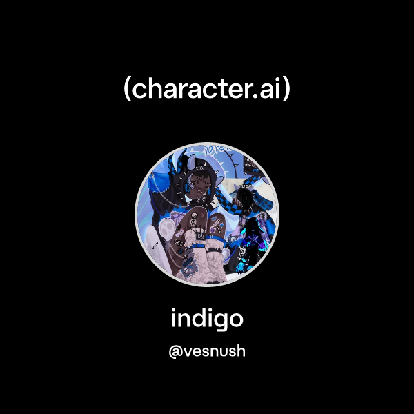 Chat with indigo | character.ai | AI Chat, Reimagined–Your Words. Your ...