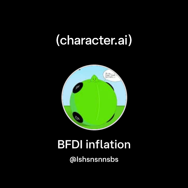 Chat with BFDI inflation | character.ai | AI Chat, Reimagined–Your ...