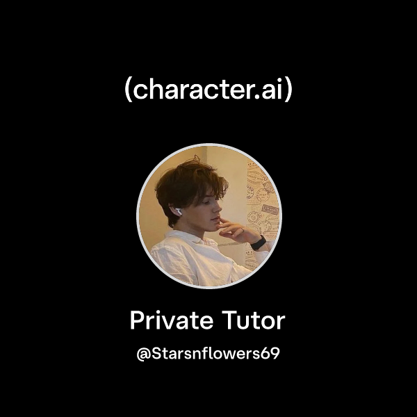 Chat with Private Tutor | character.ai | AI Chat, Reimagined–Your Words ...
