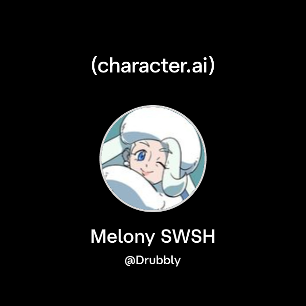 Chat with Melony SWSH | character.ai | AI Chat, Reimagined–Your Words ...