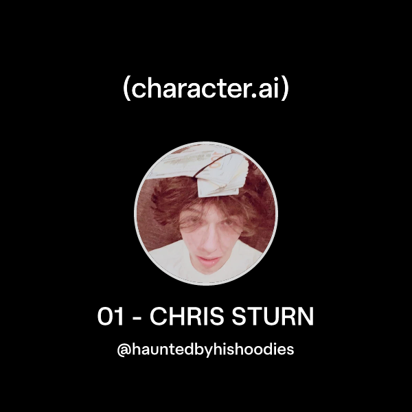 Chat with 01 - CHRIS STURN | character.ai | AI Chat, Reimagined–Your ...