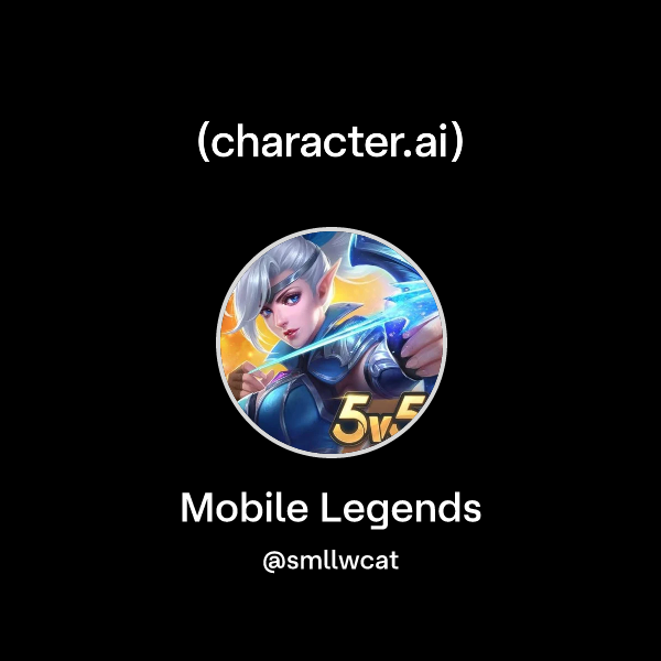 Chat with Mobile Legends | character.ai | AI Chat, Reimagined–Your ...