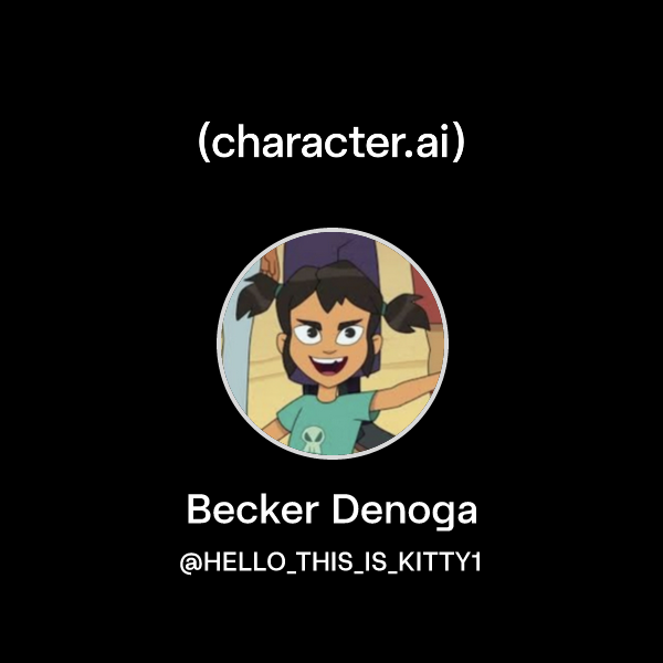 Chat with Becker Denoga | character.ai | Personalized AI for every ...