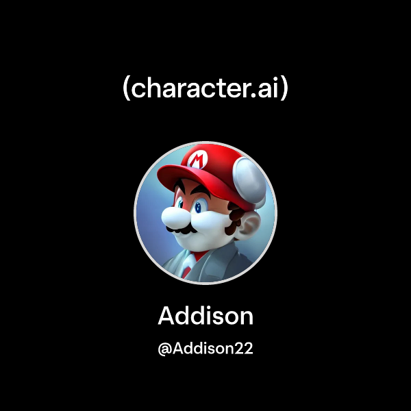 Chat with Addison | character.ai | Personalized AI for every moment of ...