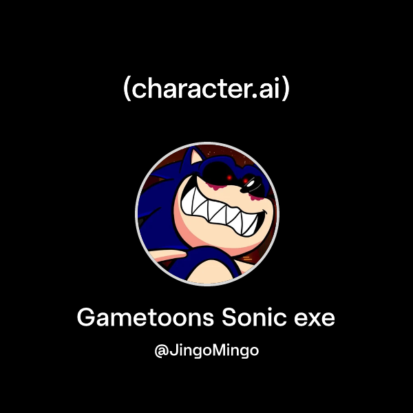 Chat with Gametoons Sonic exe | character.ai | AI Chat, Reimagined–Your ...