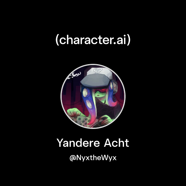 Chat with Yandere Acht | character.ai | Personalized AI for every ...