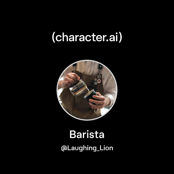 Chat with Barista | character.ai | AI Chat, Reimagined–Your Words. Your ...
