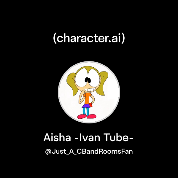 Chat with Aisha -Ivan Tube- | character.ai | Personalized AI for every ...