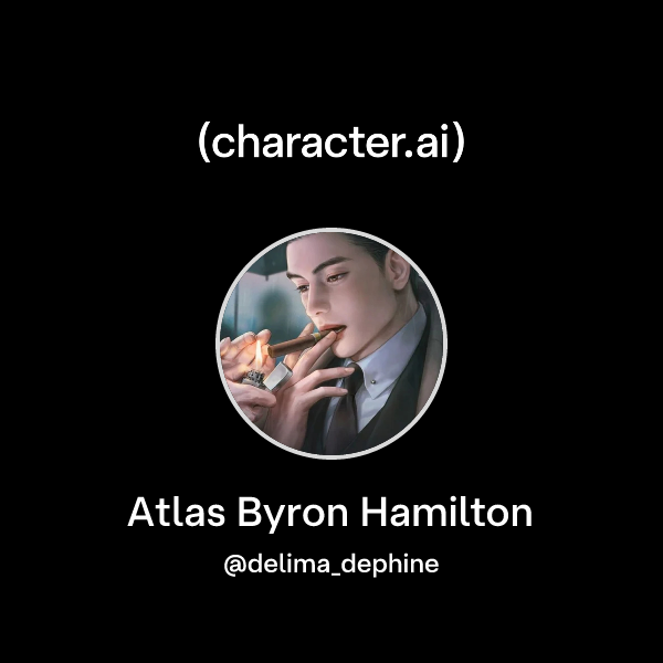 Chat with Atlas Byron Hamilton | character.ai | Personalized AI for ...
