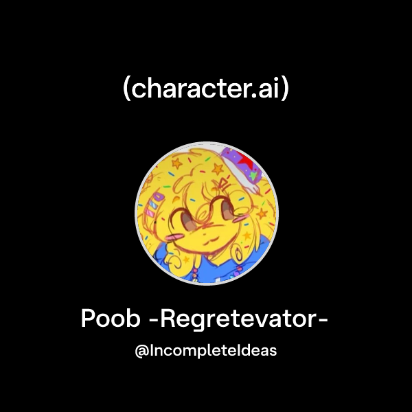 Chat with Poob -Regretevator- | character.ai | AI Chat, Reimagined–Your ...