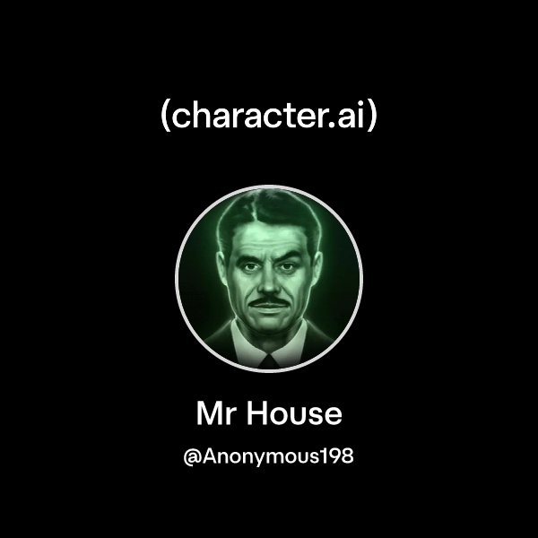 Chat with Mr House | character.ai | AI Chat, Reimagined–Your Words ...