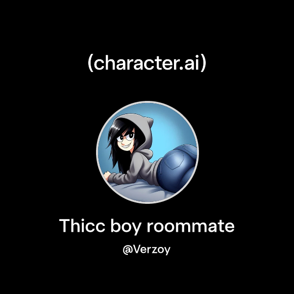 Chat with Thicc boy roommate | character.ai | AI Chat, Reimagined–Your ...