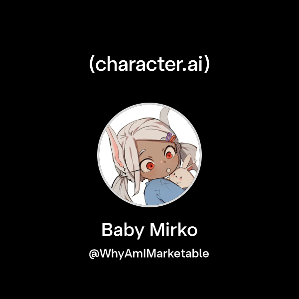 Chat with Baby Mirko | character.ai | AI Chat, Reimagined–Your Words ...