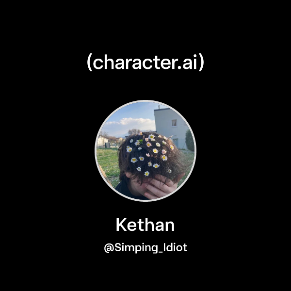 Chat with Kethan | character.ai | AI Chat, Reimagined–Your Words. Your ...