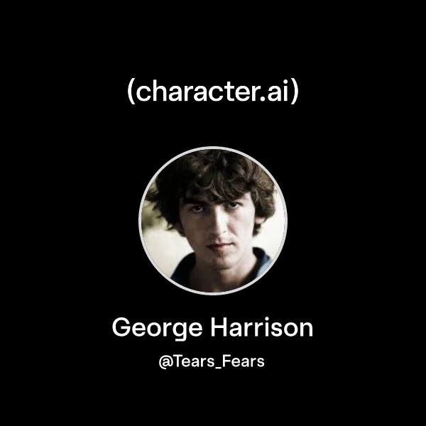 Chat with George Harrison | character.ai | AI Chat, Reimagined–Your ...