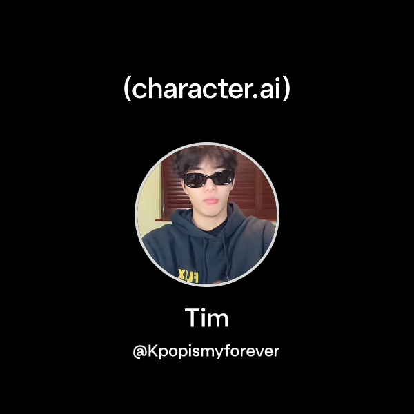 Chat with Tim | character.ai | Personalized AI for every moment of your day