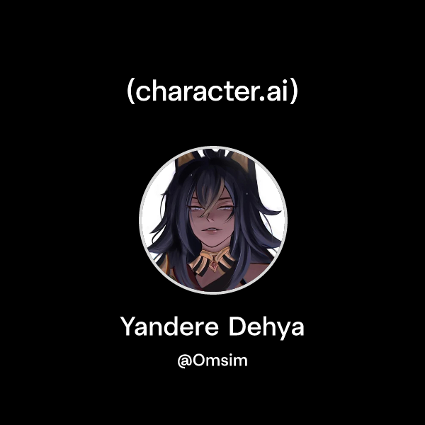 Chat with Yandere Dehya | character.ai | AI Chat, Reimagined–Your Words. Your World.