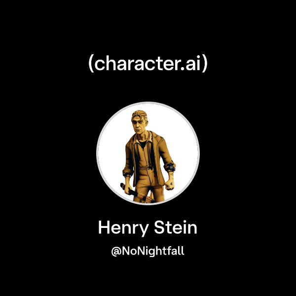 Chat with Henry Stein | character.ai | Personalized AI for every moment ...
