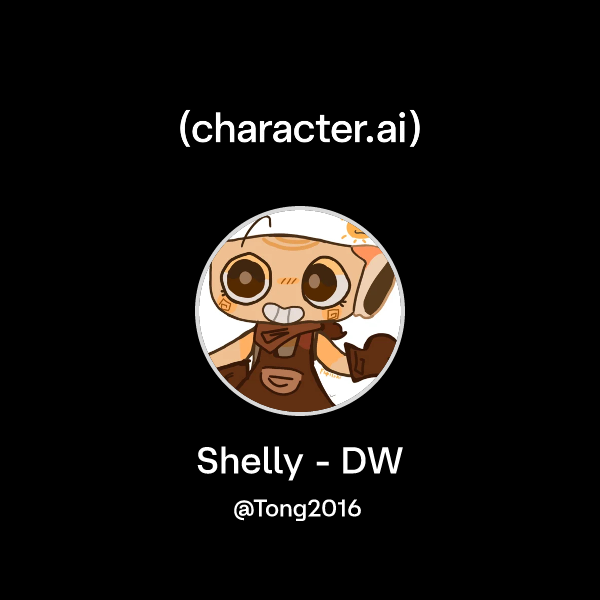 Chat with Shelly - DW | character.ai | Personalized AI for every moment ...