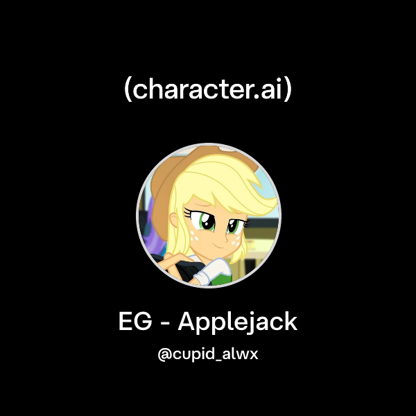 Chat with EG - Applejack | character.ai | AI Chat, Reimagined–Your ...