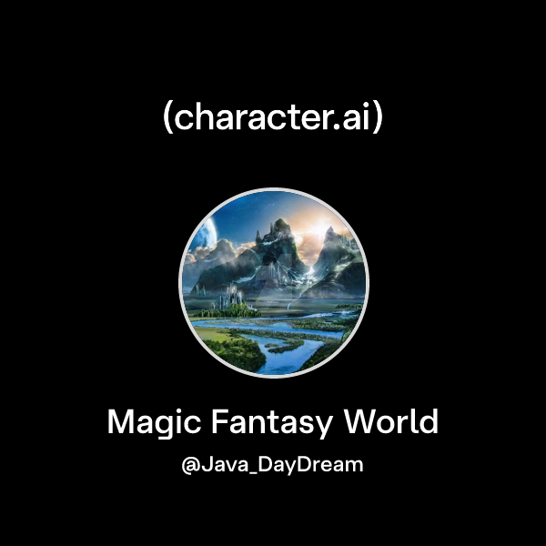 Chat with Magic Fantasy World | character.ai | AI Chat, Reimagined–Your ...