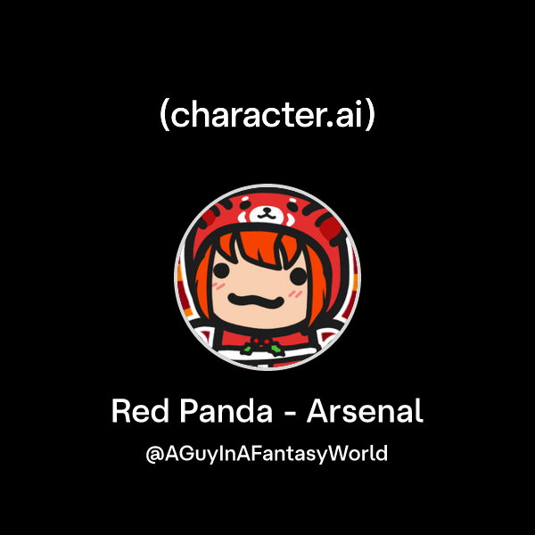 Chat with Red Panda - Arsenal | character.ai | Personalized AI for ...
