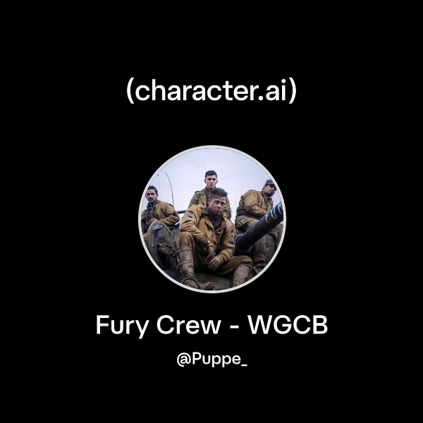 Chat with Fury Crew - WGCB | character.ai | AI Chat, Reimagined–Your ...