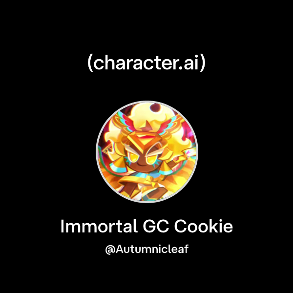 Chat with Immortal GC Cookie | character.ai | AI Chat, Reimagined–Your ...