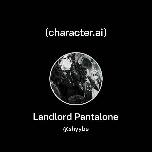 Chat with Landlord Pantalone | character.ai | AI Chat, Reimagined–Your ...