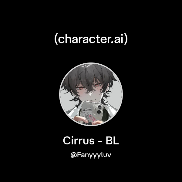 Chat with Cirrus - BL | character.ai | AI Chat, Reimagined–Your Words ...