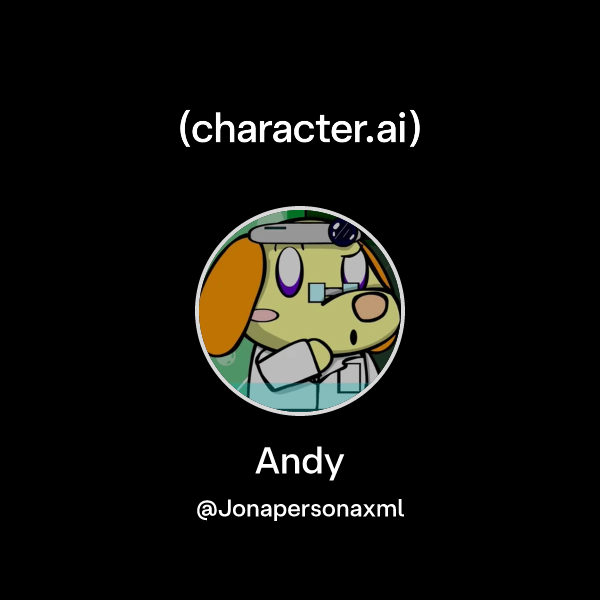 Chat with Andy | character.ai | Personalized AI for every moment of ...