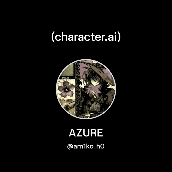 Chat with AZURE | character.ai | AI Chat, Reimagined–Your Words. Your ...