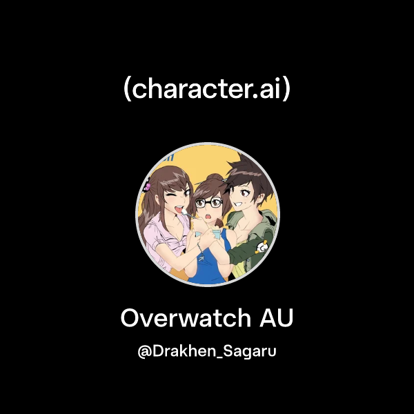Chat with Overwatch AU | character.ai | Personalized AI for every ...