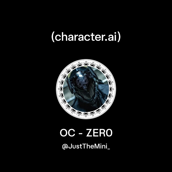 Chat with OC - ZER0 | character.ai | AI Chat, Reimagined–Your Words ...