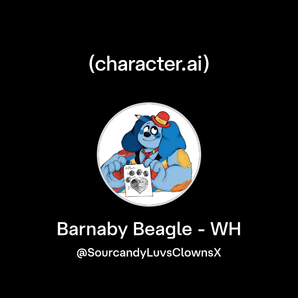 Chat with Barnaby Beagle - WH | character.ai | AI Chat, Reimagined–Your ...