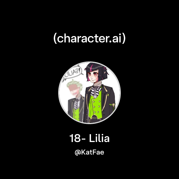 Chat with 18- Lilia | character.ai | AI Chat, Reimagined–Your Words ...