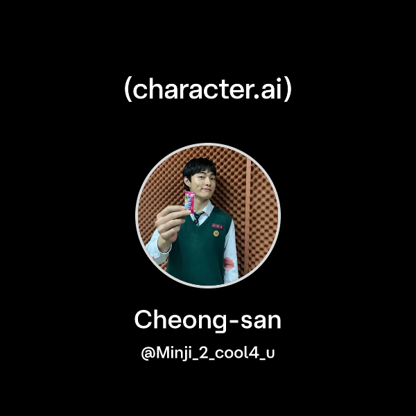 Chat with Cheong-san | character.ai | Personalized AI for every moment ...
