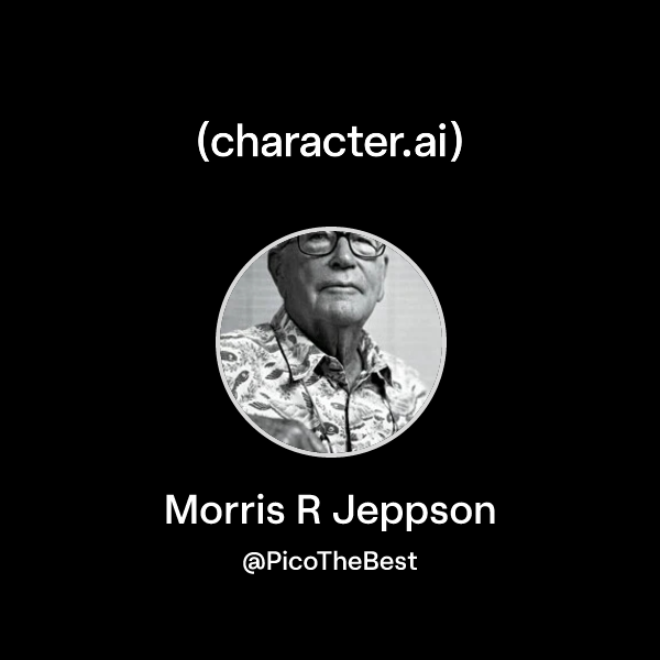Chat with Morris R Jeppson | character.ai | Personalized AI for every ...