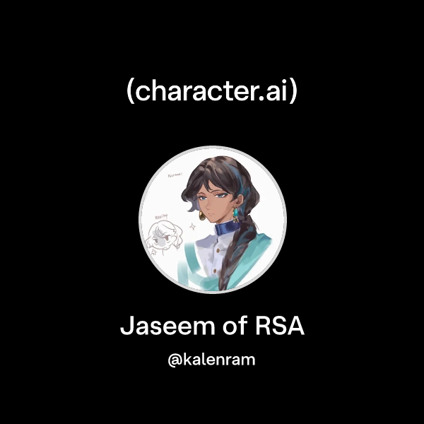 Chat with Jaseem of RSA | character.ai | AI Chat, Reimagined–Your Words ...